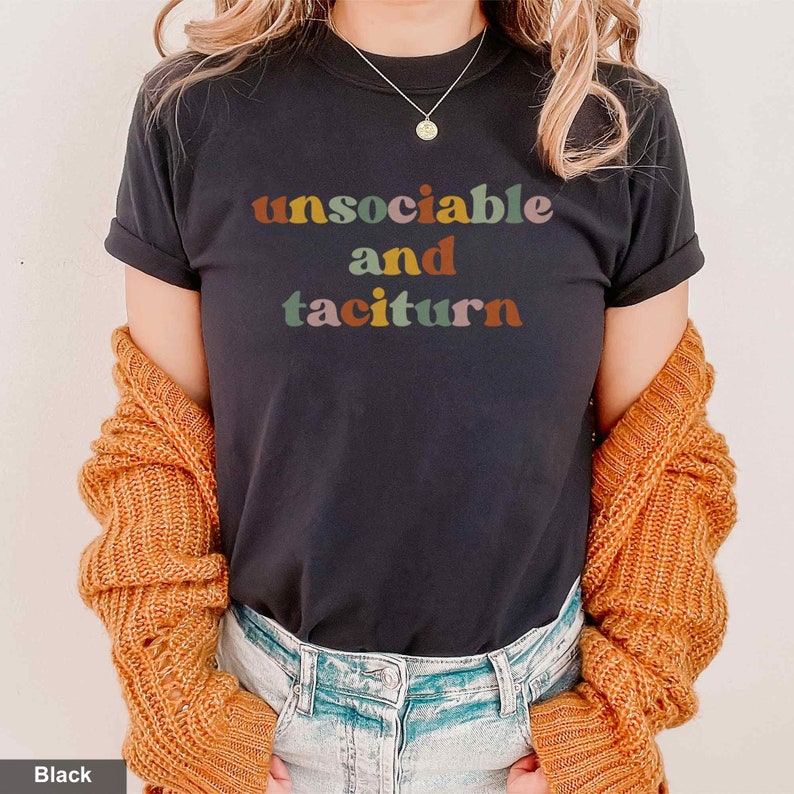 Unsociable and Taciturn Pride and Prejudice Shirt Jane Austen Themed ...