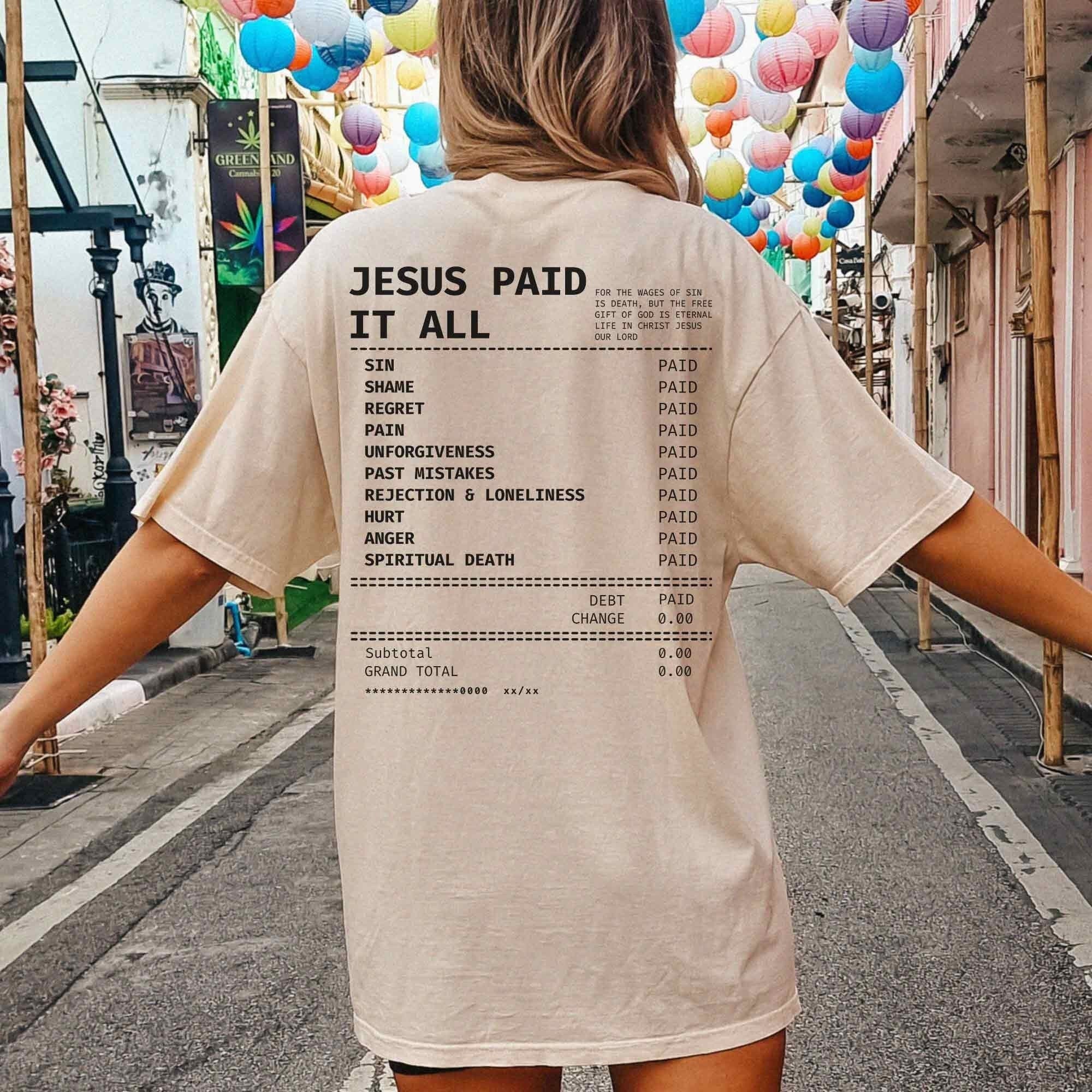 Salvation Jesus Paid It All Shirt Receipt Tshirt Trendy Christian