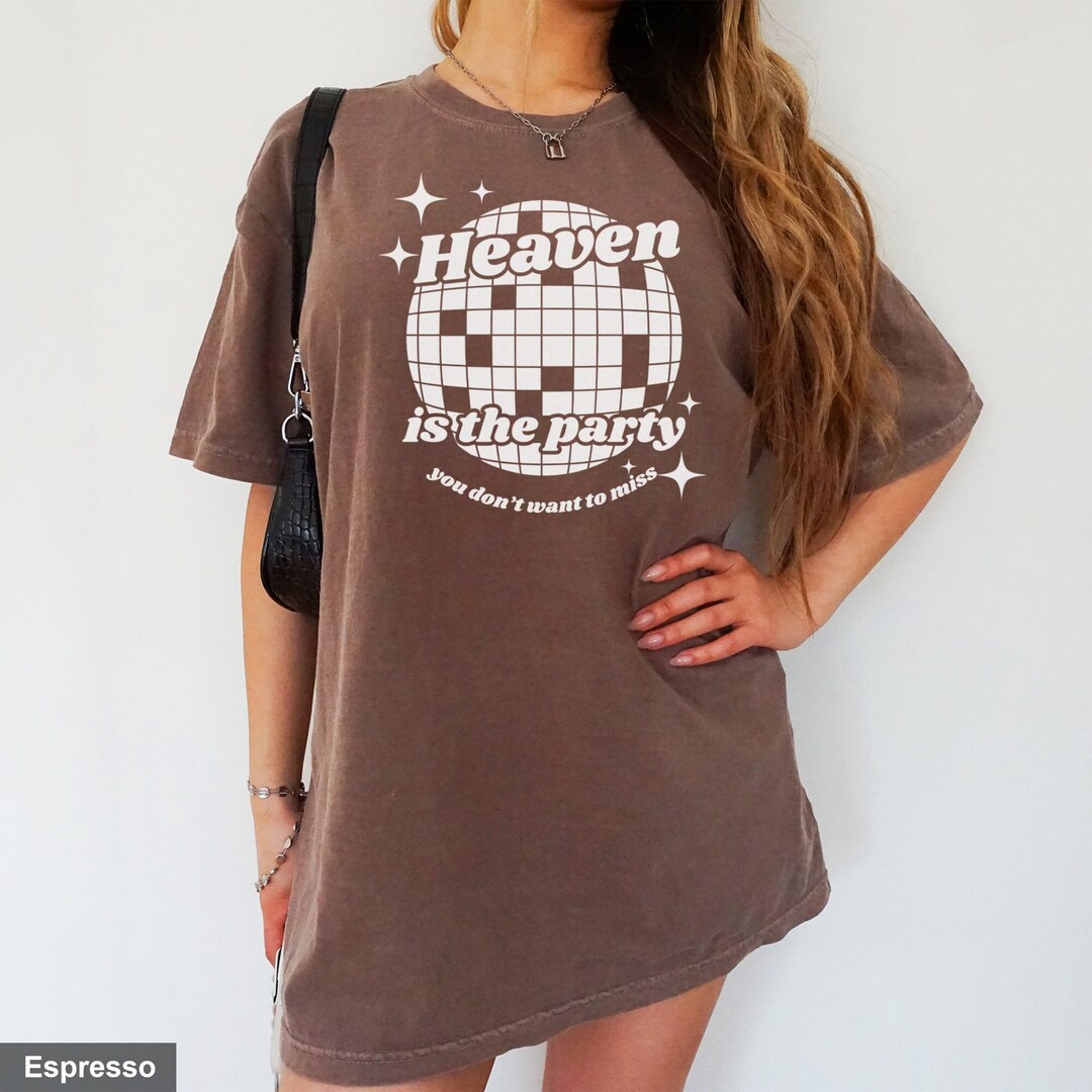Heaven is the Party Trendy Christian Shirt Christian Merch Faith Based ...
