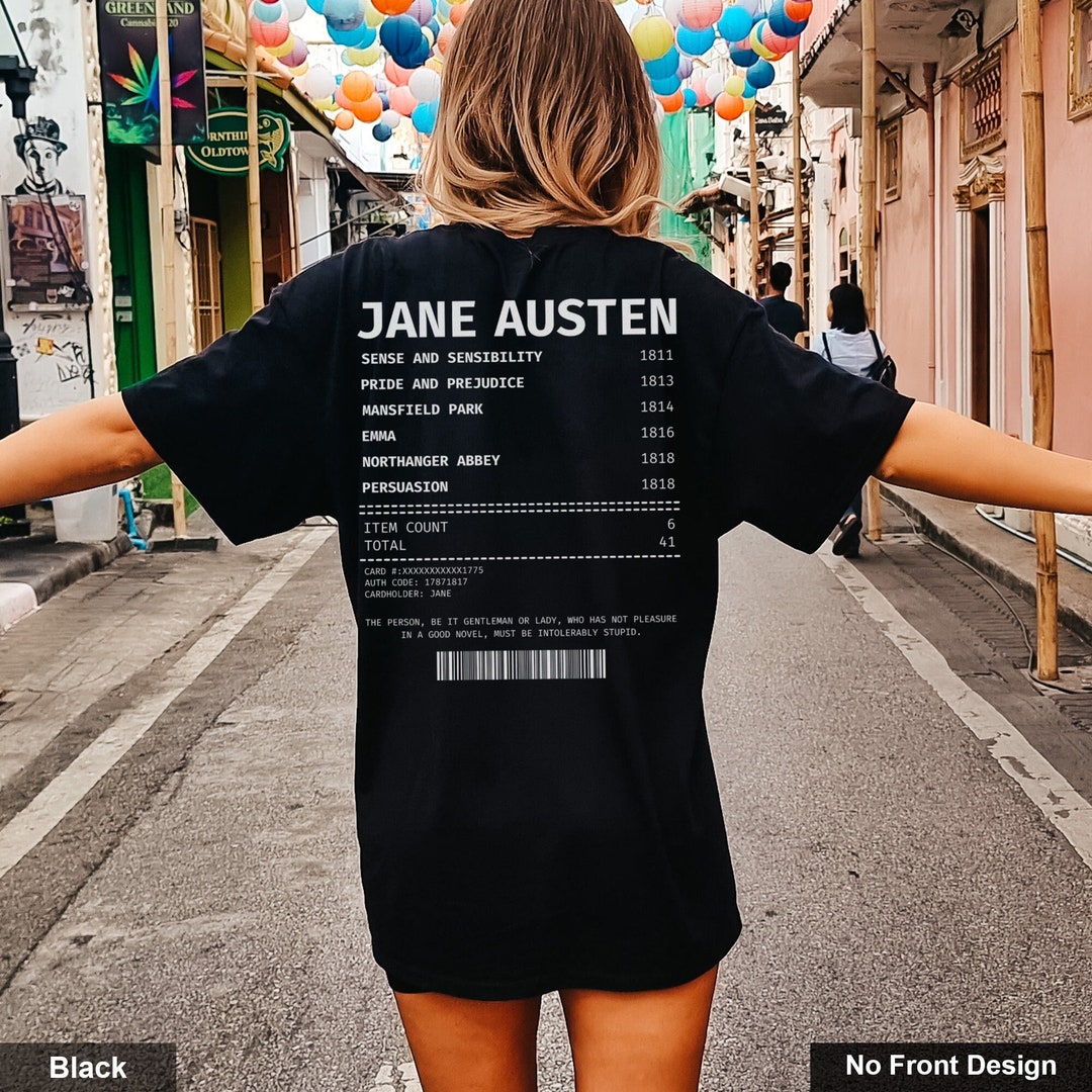 Jane Austen Shirt Receipt Tshirt Book Lovers Shirt Classic Literature ...