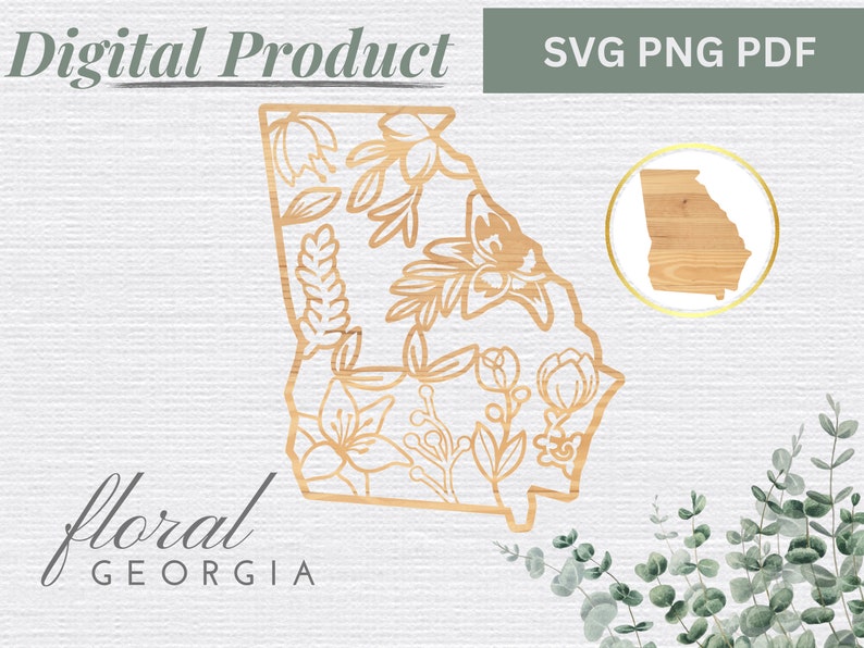 Floral Georgia Cut File, Laser SVG, Glowforge, Cricut SVG, State Shape ...