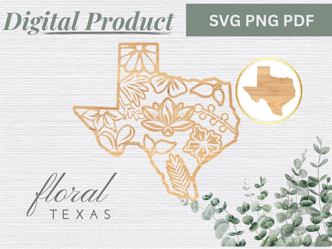 Floral Texas Cut File, Laser SVG, Glowforge, Cricut SVG, State Shape ...