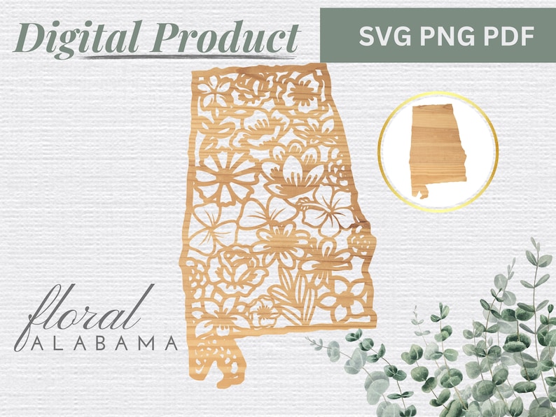 Floral Alabama Cut File, Laser SVG, Glowforge, Cricut SVG, State Shape ...