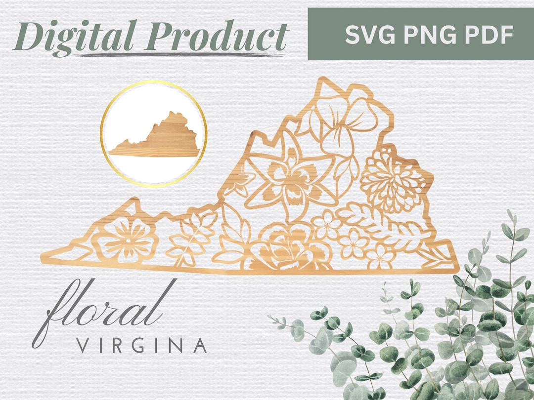 Floral Virginia Cut File, Laser SVG, Glowforge, Cricut SVG, State Shape ...