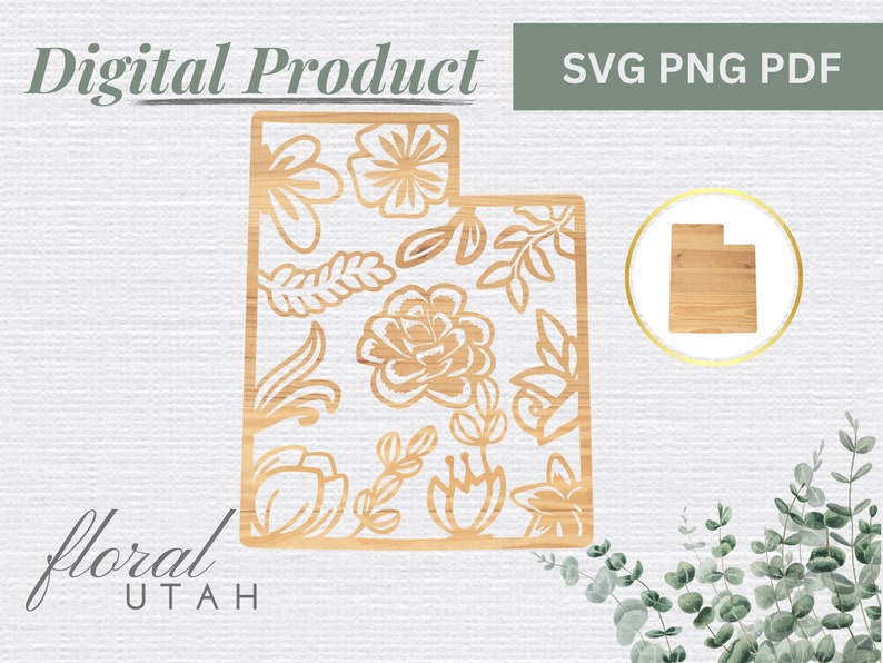 Floral Utah Cut File, Laser SVG, Glowforge, Cricut SVG, State Shape ...