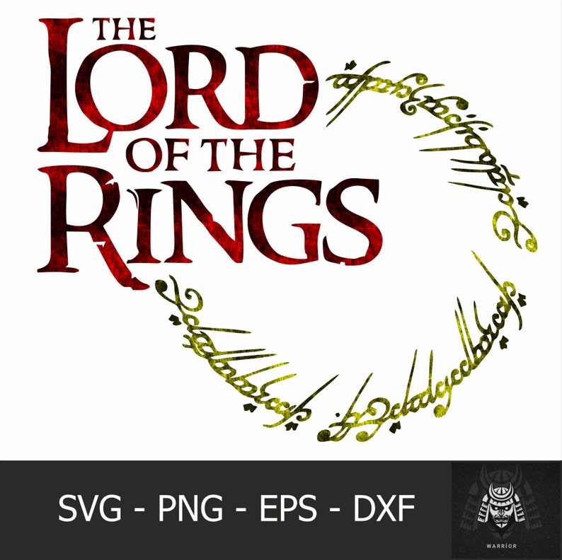 The Lord of the Rings Svg - LOTR - Tshirt Design - Png Dxf Eps Pdf Svg ...
