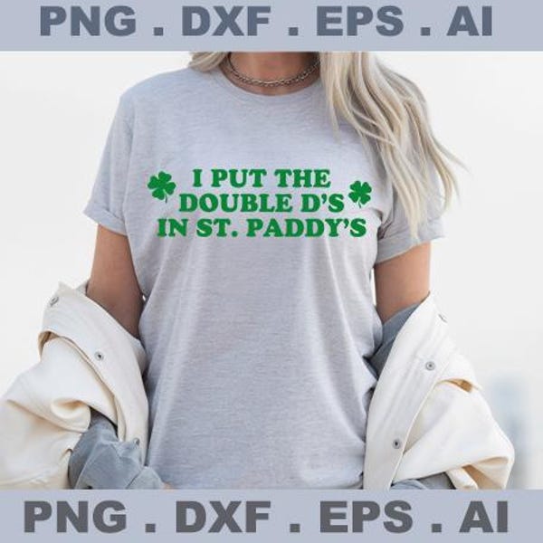 I Put the Double D's in St. Paddy's Day - Etsy