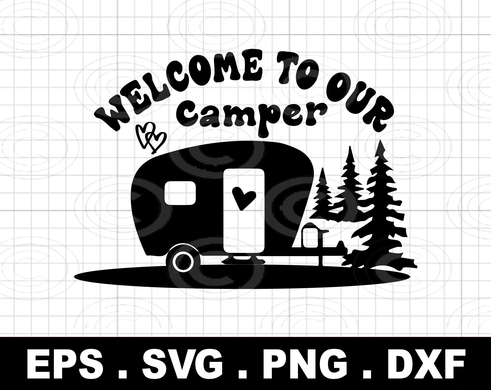 Welcome to Our Camper Svg Png, Camp Life Svg, Adventure Svg, Family ...