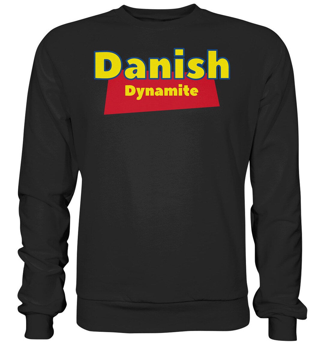 Danish Dynamite Lettering. Premium Sweatshirt - Etsy