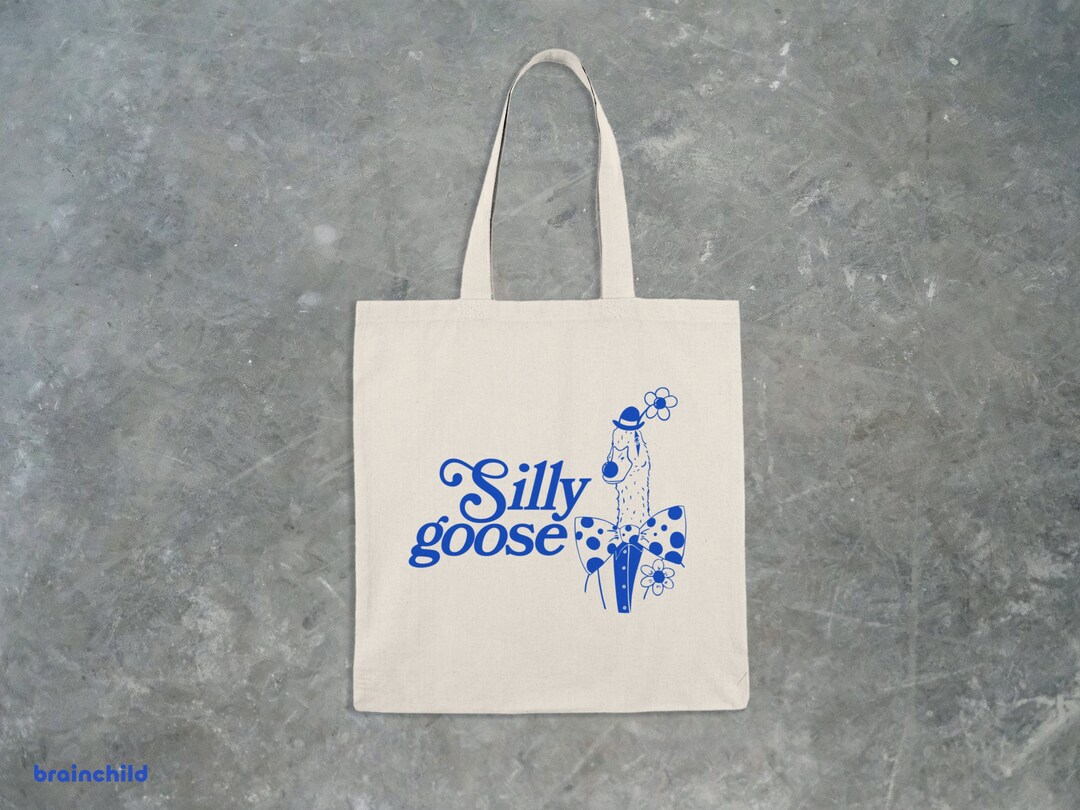 Silly Goose | Canvas Tote Bag | Funny Goose | Funny Tote Bag | Gift for ...