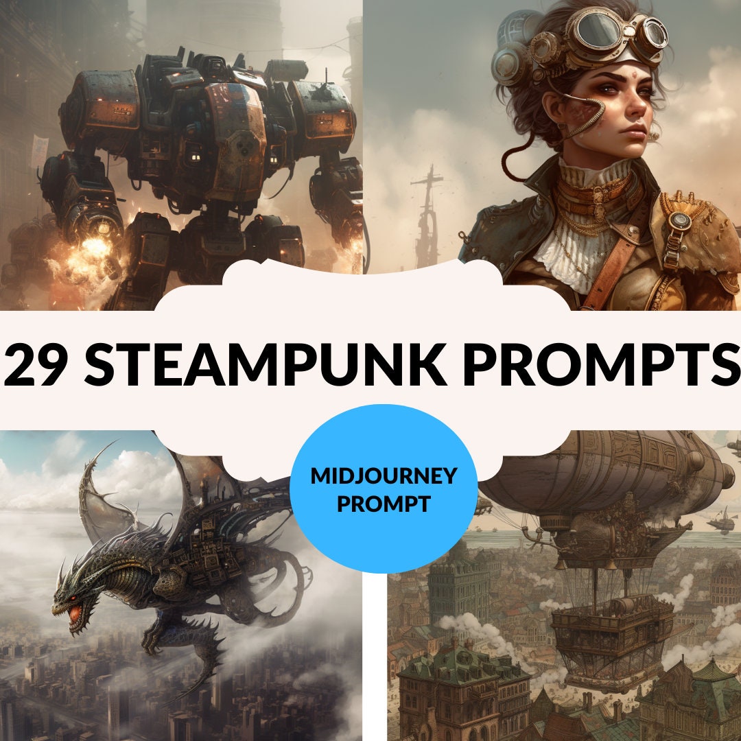 29 Steampunk Prompts, Midjourney, Professional Midjourney Prompts ...