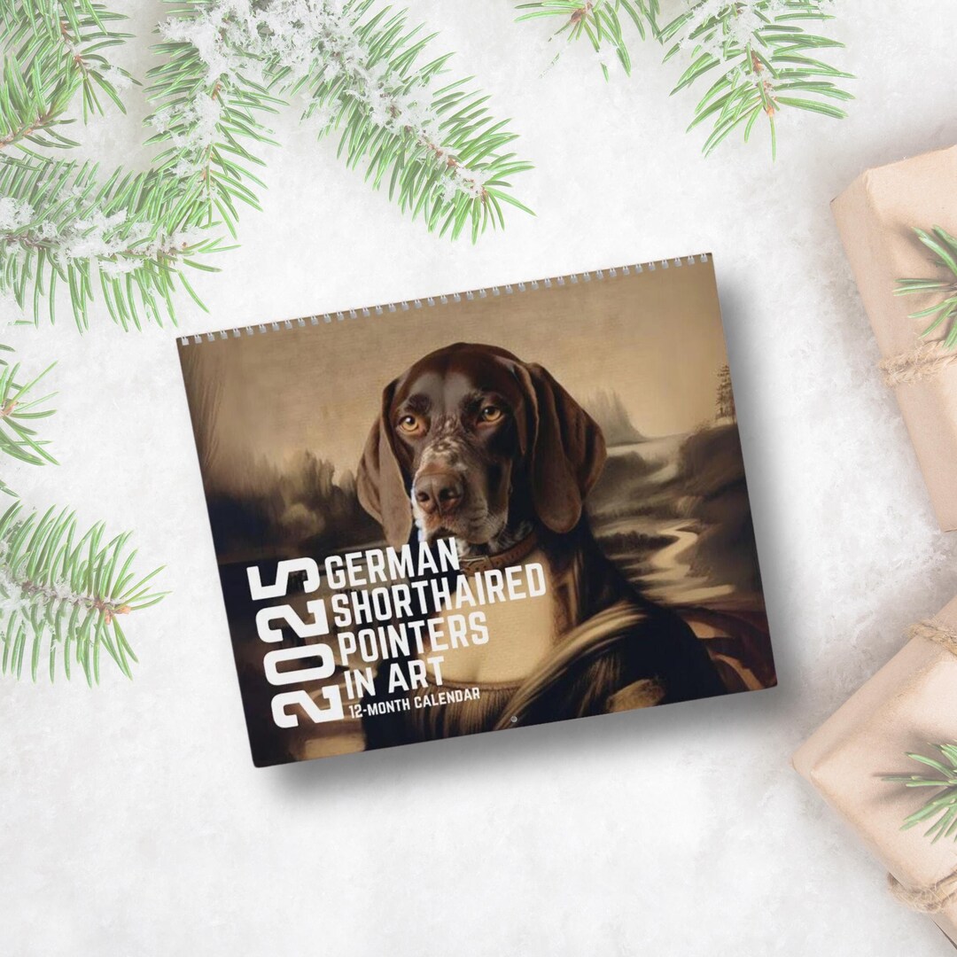 Funny Desk Calendar, 2025 Dog Calendar, German Shorthaired Pointer Gift ...