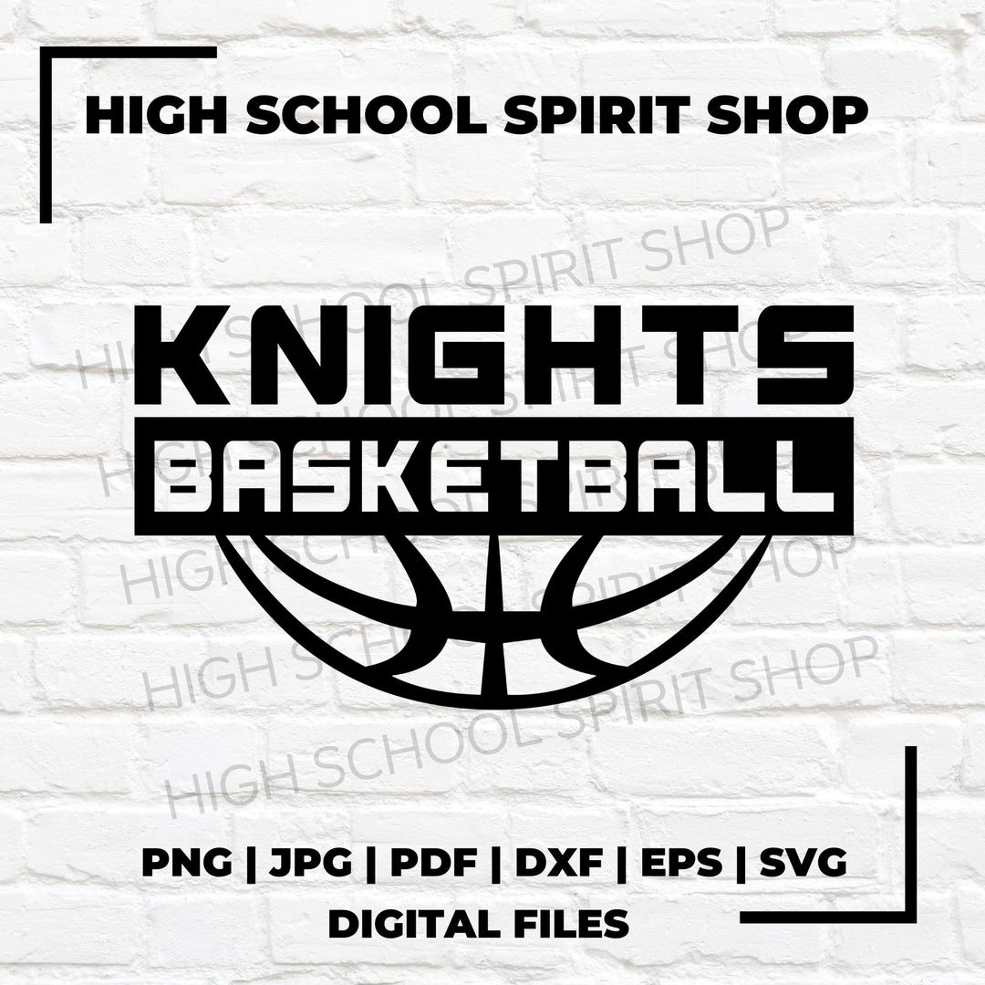Knights Basketball Logo Knight Mascot Digital Vector Cut File Png Jpg ...