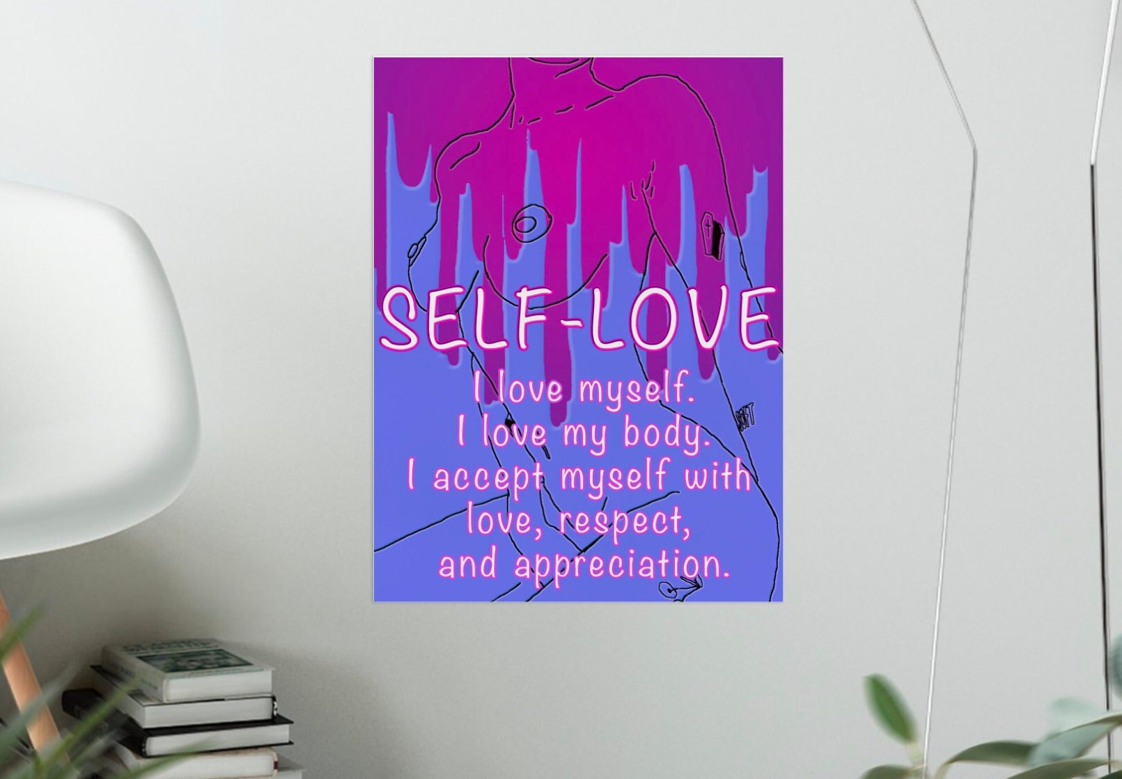 Self Love Body Positive Affirmation Reminder Great Quality Wall Art ...