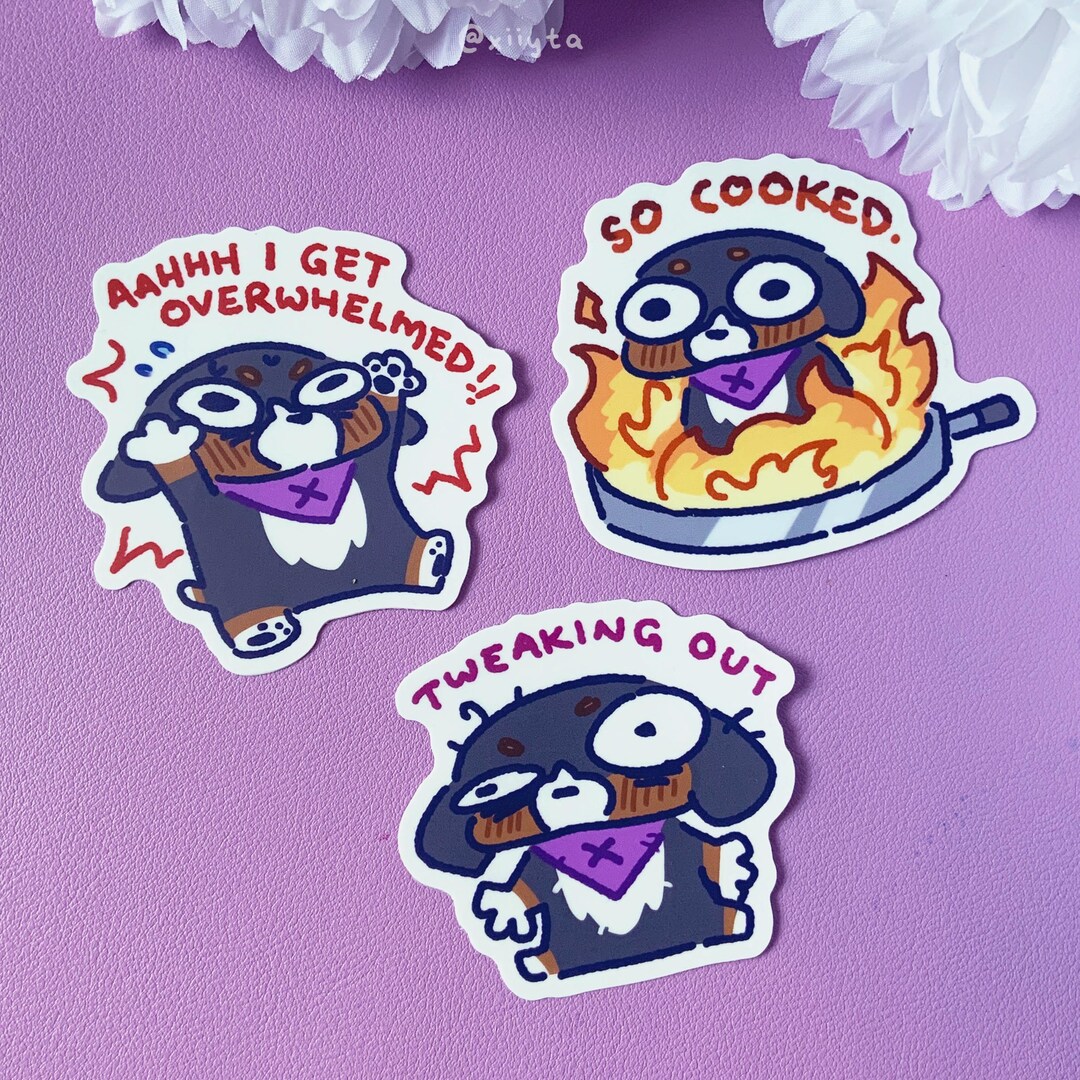 Stressed Dog Stickers | Overwhelmed, so Cooked, Tweaking Out | Life ...