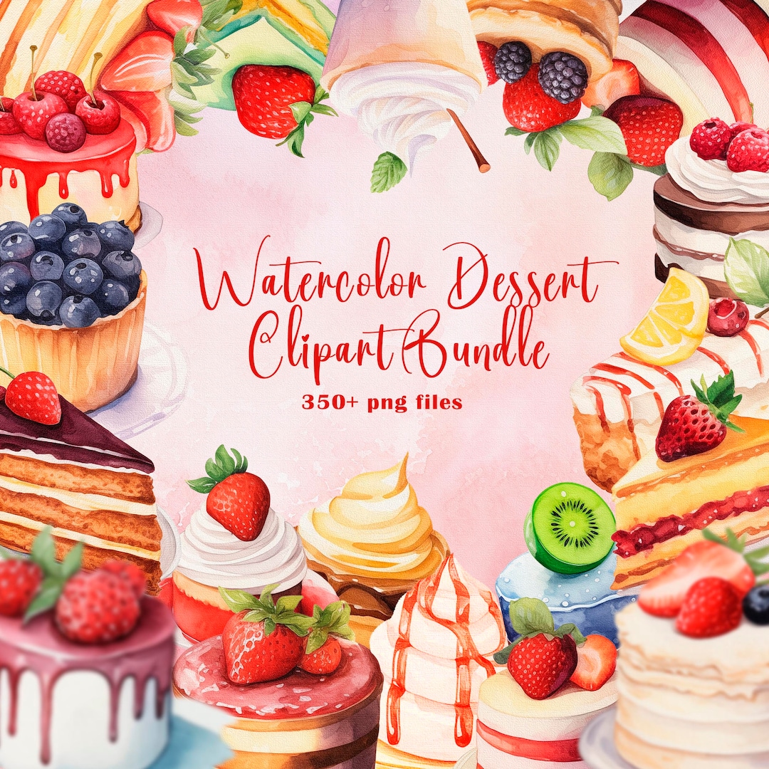 Watercolor Desserts Clipart Bundle, Watercolor PNG/JPG, Transparent ...