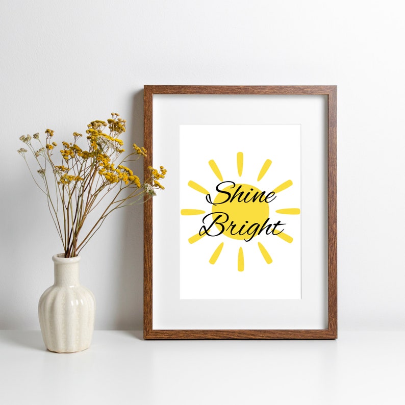 Shine Bright, Inspirational Quote, Positive Affirmation, Shining Sun ...