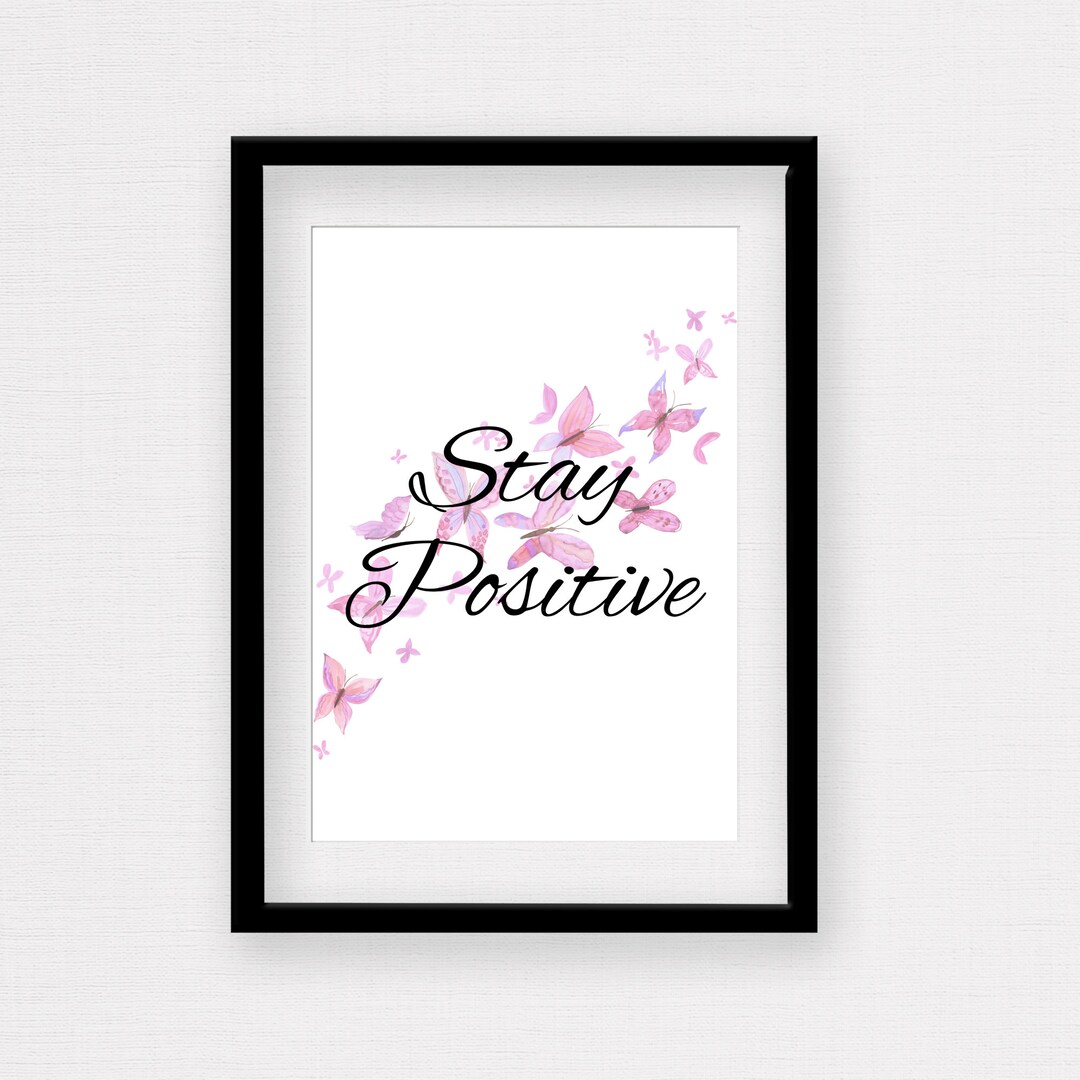 Positive Vibes, Inspirational Quote, Butterflies, Purple and Pink ...