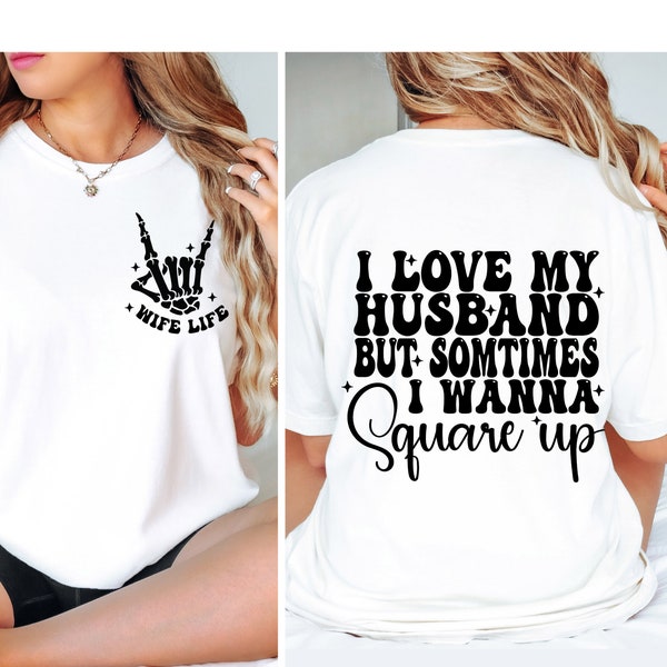 I Love My Wife but Sometimes I Wanna Square up Svg - Etsy