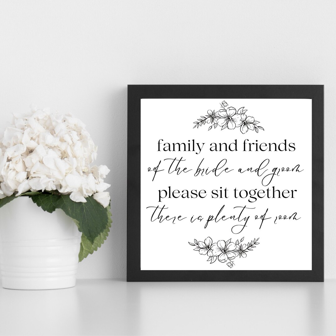 Floral Friends and Family Wedding Sign, Simple Wedding Sign, Family and ...