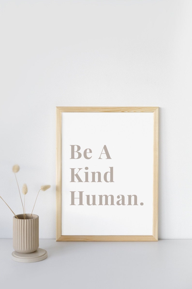 DIGITAL DOWNLOAD | Be A Kind Human | Digital Art | - Etsy
