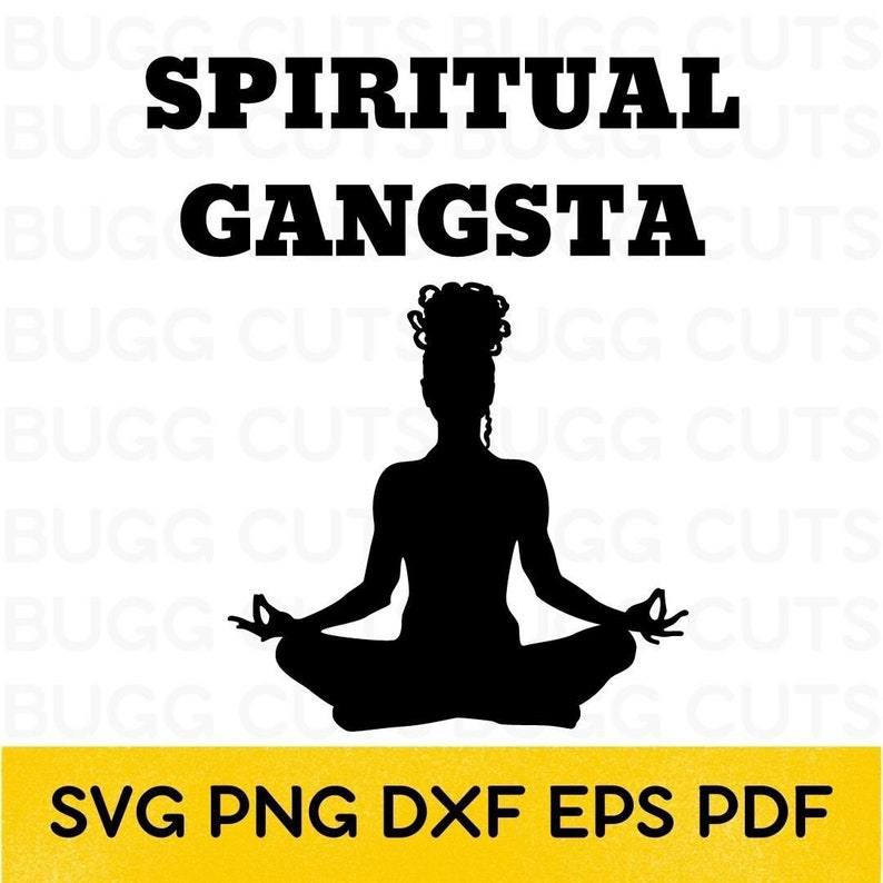 Namaste SVG, Yoga SVG, Spiritual Art Work, Spiritual Gangsta, Instant ...
