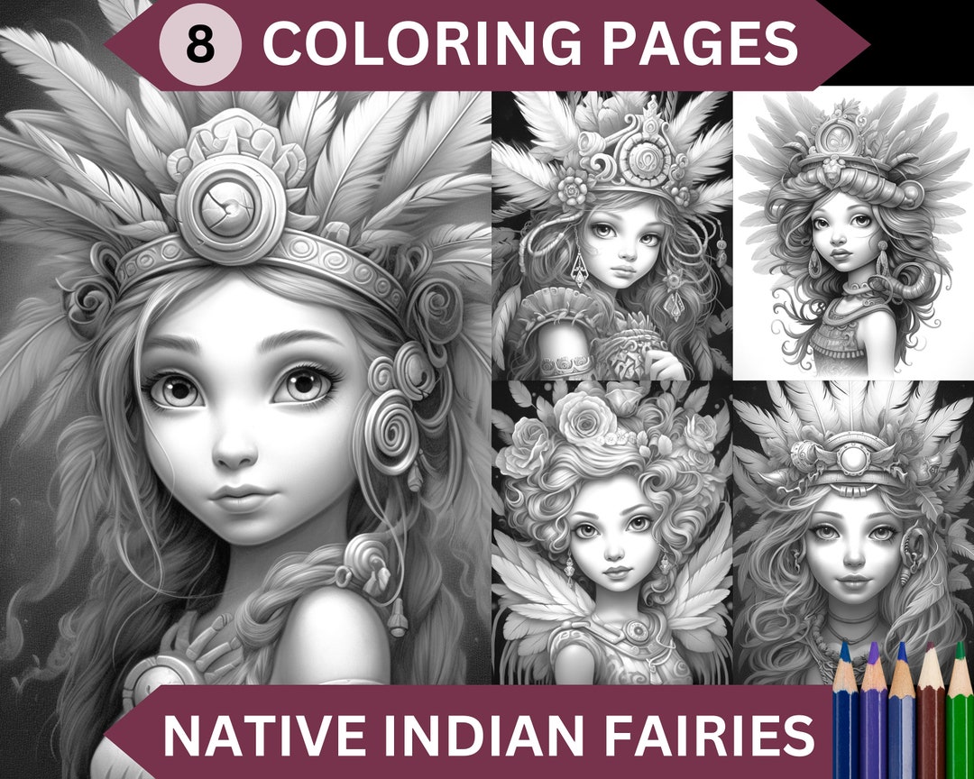 Native Indian Fairies - 8 Gorgeous Fairy Girls Grayscale Coloring Pages ...