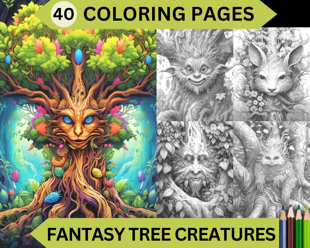 40 Fantasy Tree Creatures Coloring Pages | Printable Adult Grayscale ...