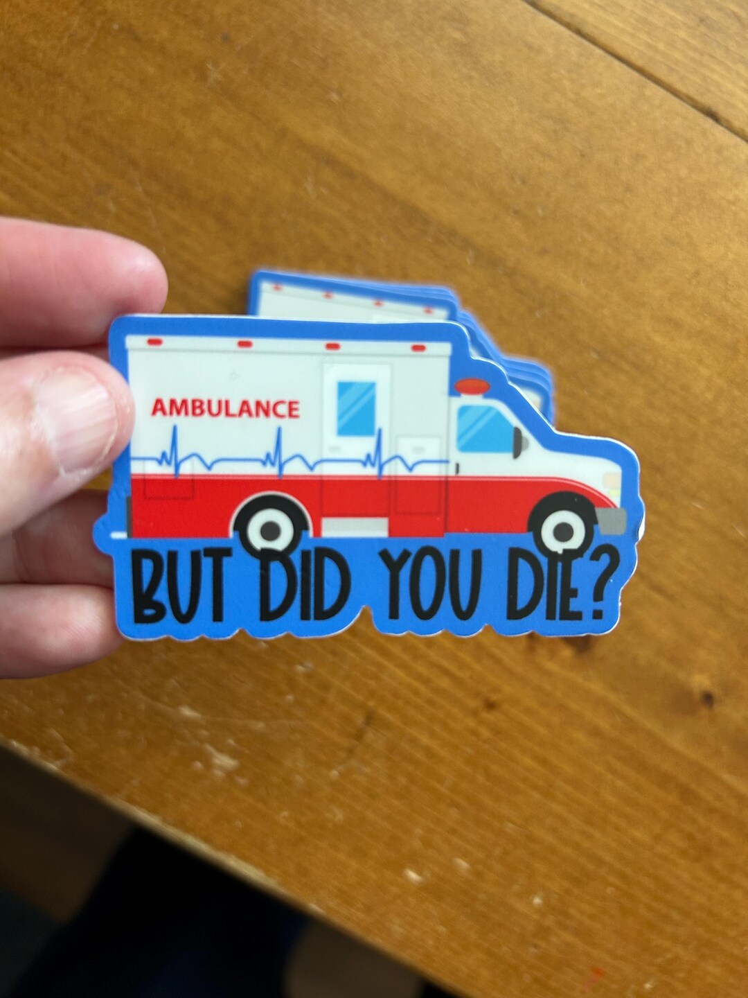 But Did You Die? Healthcare Registered Nurse RN Nursing EMT EMS Medic ...