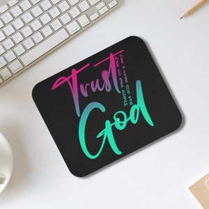 Trust God Mouse Pad, Christian Mousepad, Christian Gift, Student ...
