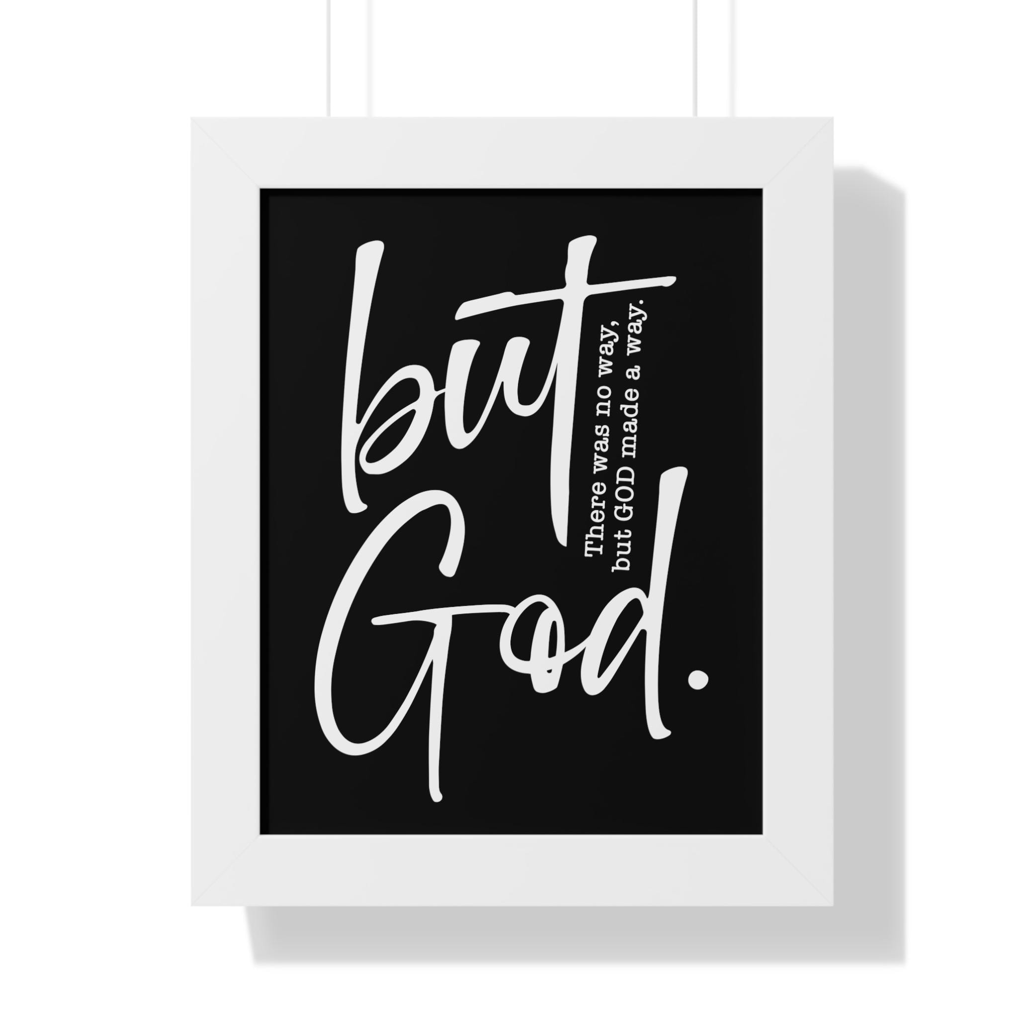 But God Framed Vertical Poster | Inspirational Christian Wall Art ...