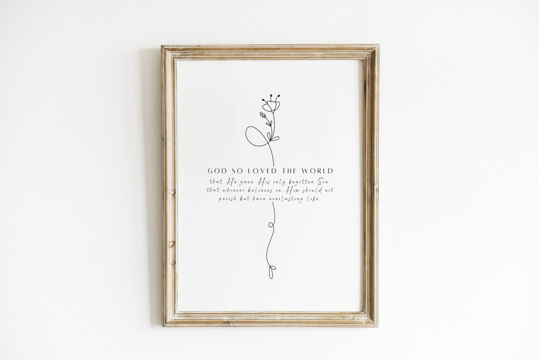 John 3:16 God so Loved the World, Subtle Christian Art Printable ...