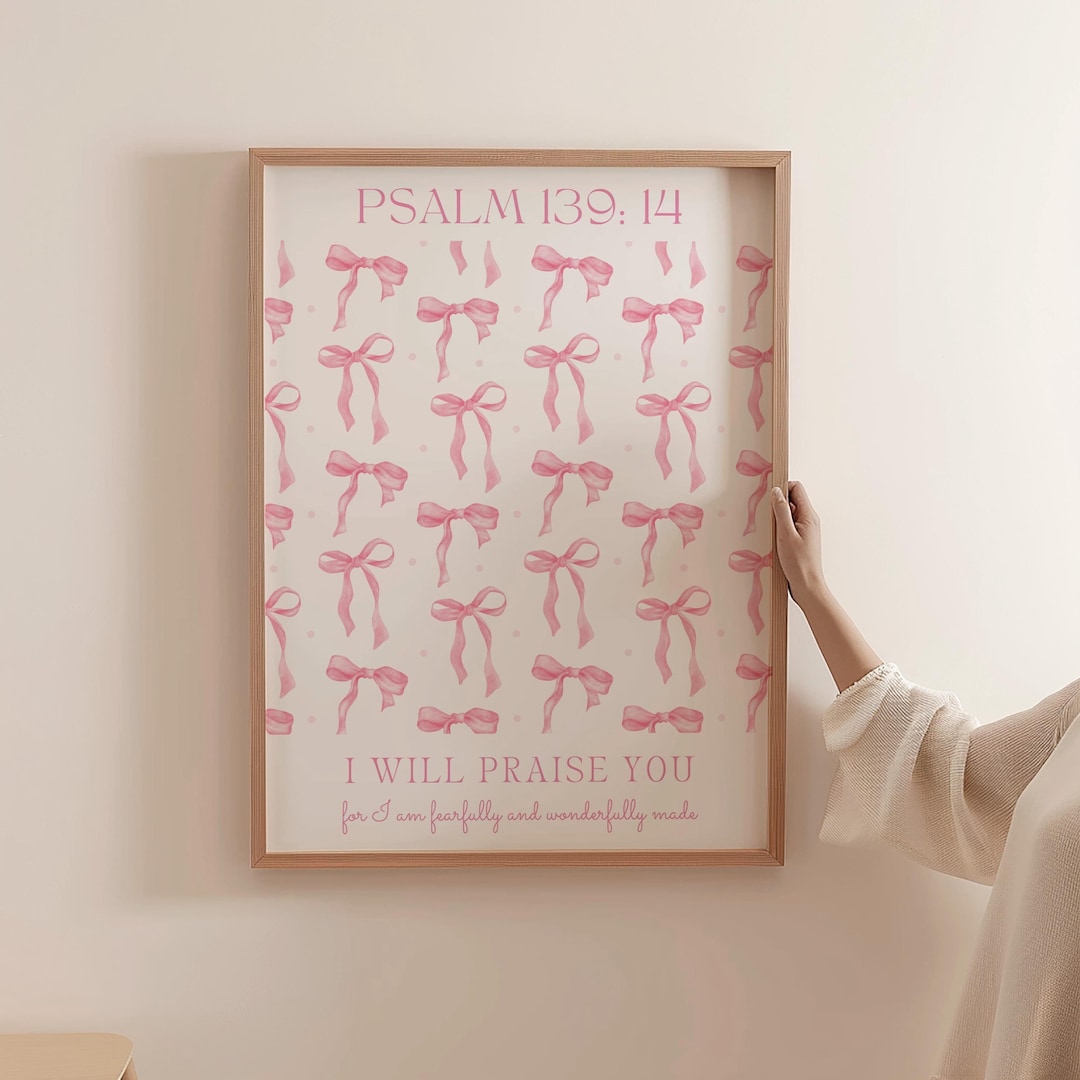 Preppy Pink Bow Poster, Psalm 139, Christian Wall Art Pink Coquette ...