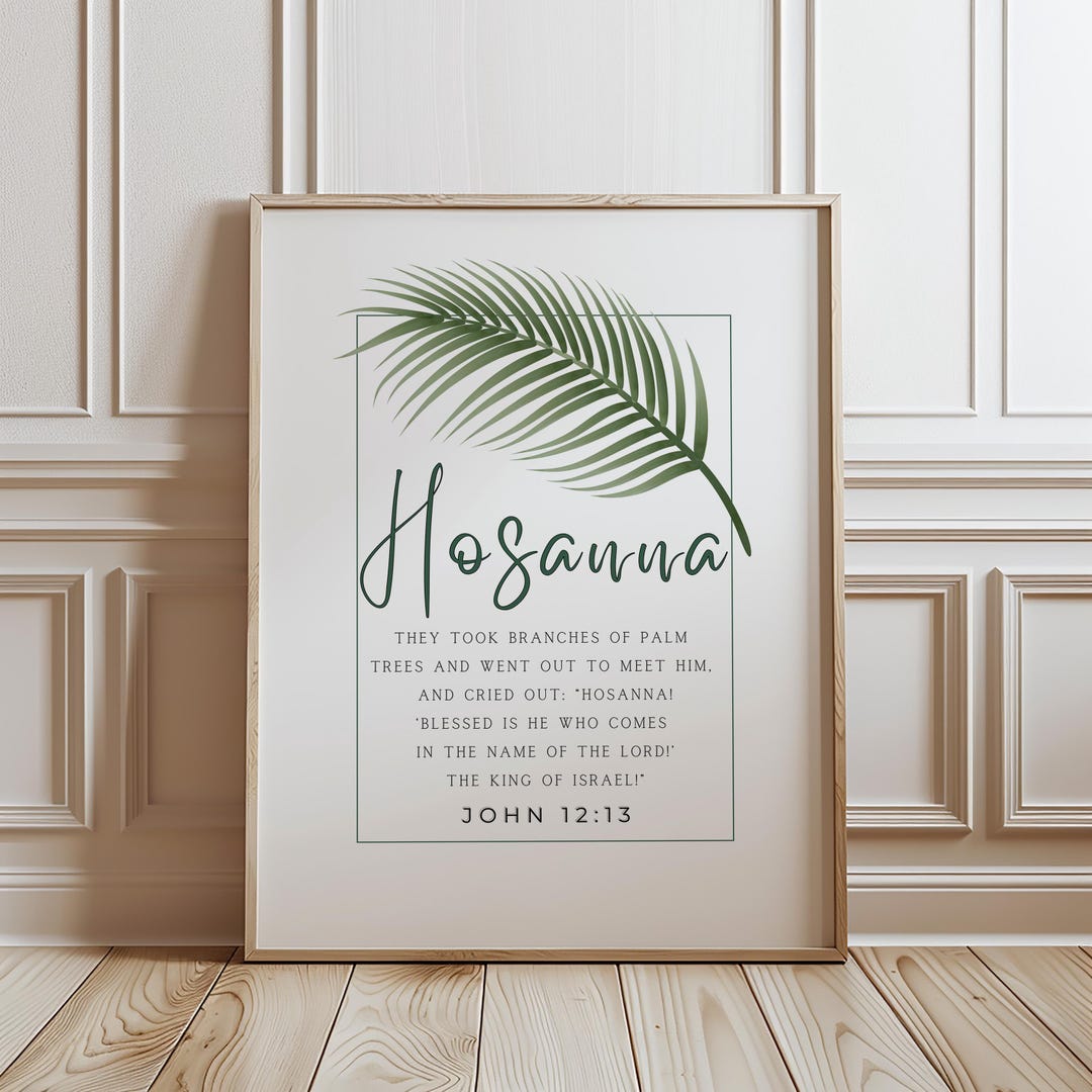 Hosanna Palm Sunday Print: Christian Bible Verse Wall Art (digital ...