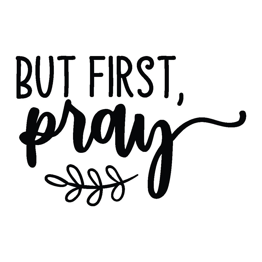 But First, Pray SVG - Etsy