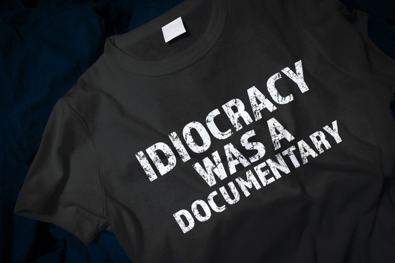 Idiocracy Was a Documentary Men's Classic T-shirt - Etsy