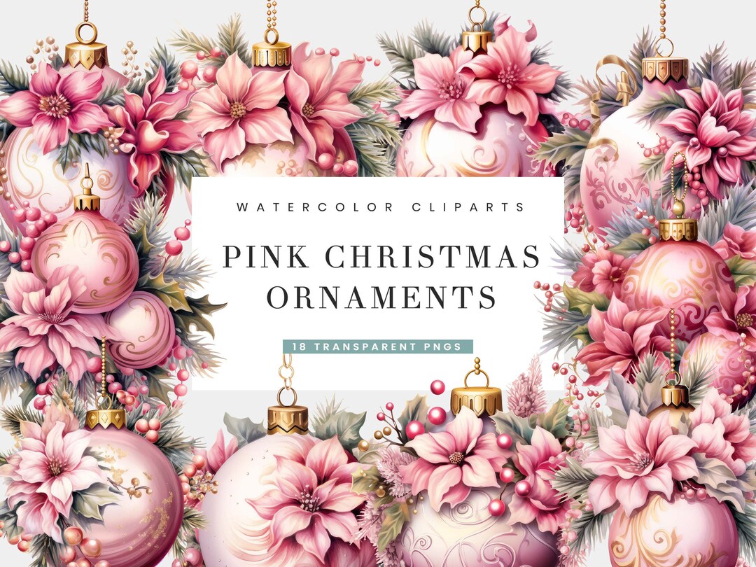 18 Watercolor Pink Christmas Ornaments Clipart Bundle Digital Download ...