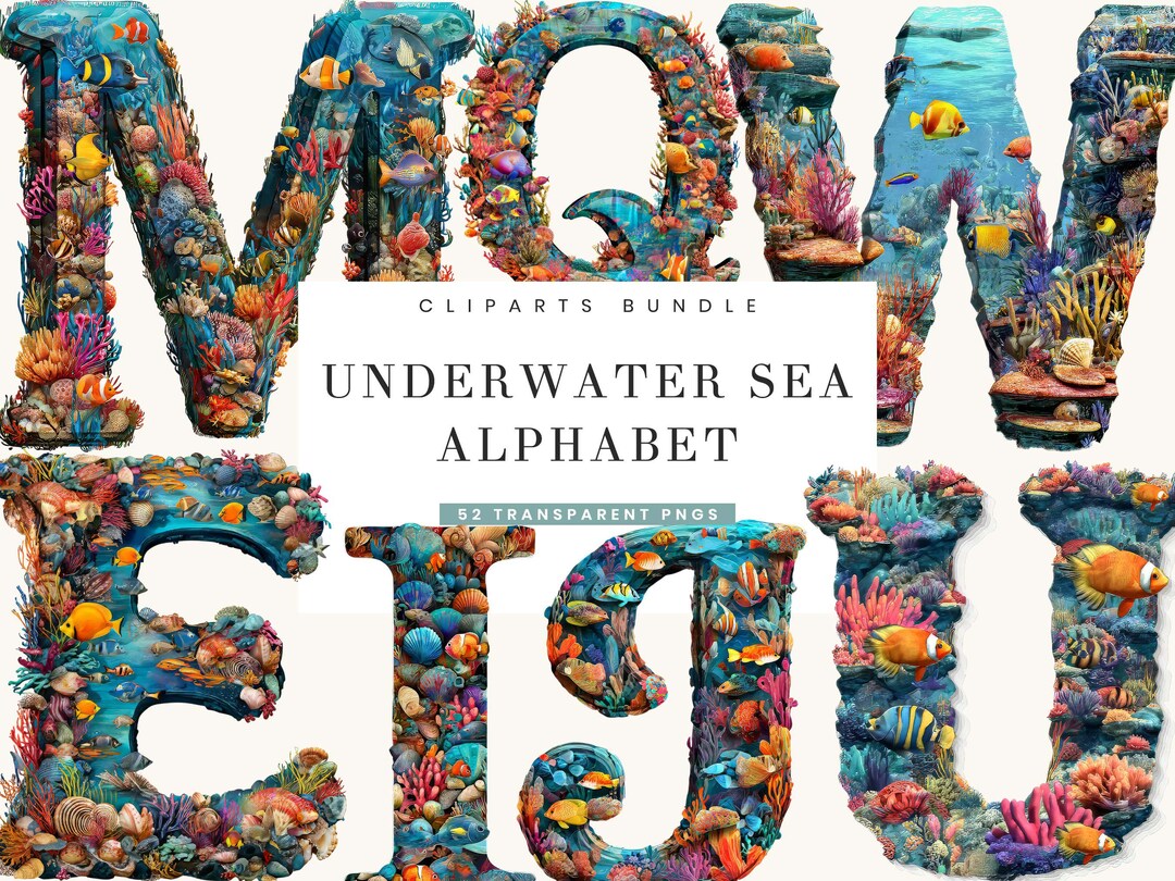 52 Underwater Sea Alphabet Letter Clipart, Letters PNG, Monogram ...