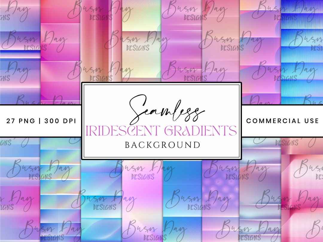 27 Seamless Iridescent Gradients Background Sublimation Designs Instant ...