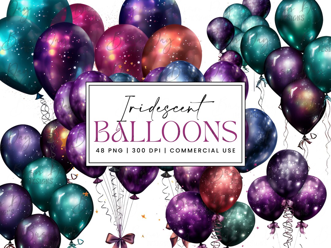 Iridescent Balloons Clipart Bundle Digital Download Printable - Etsy