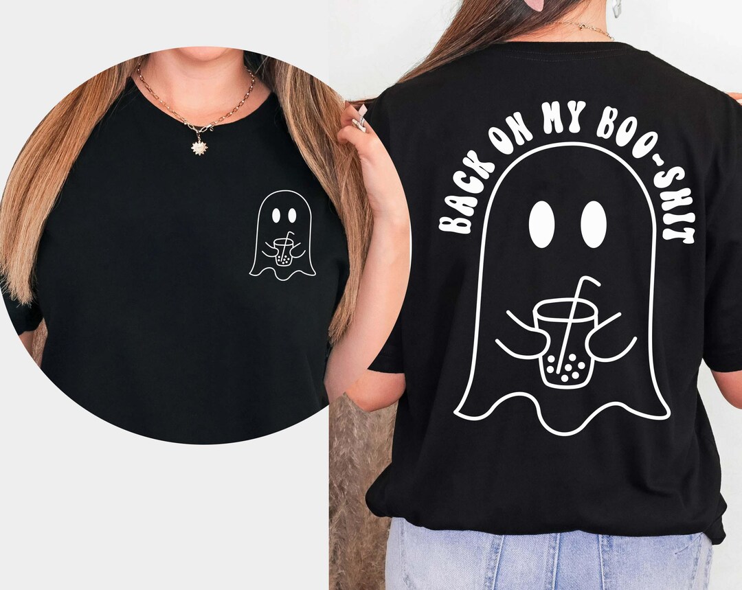 Back on My Boo-shit Shirt, Funny Halloween T Shirt, Halloween Tee ...