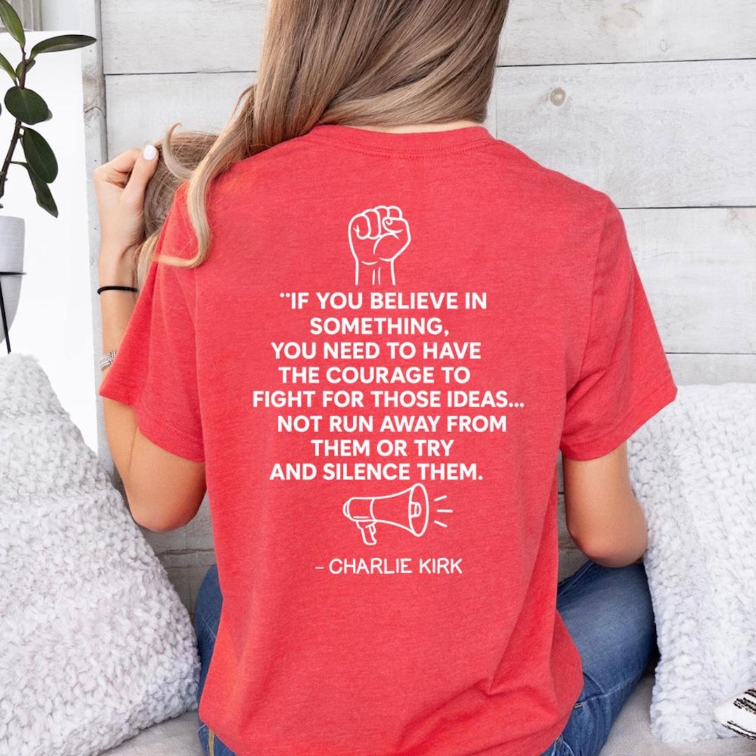 Charlie Kirk Quote Shirt, Courage Over Silence America First Patriotic ...