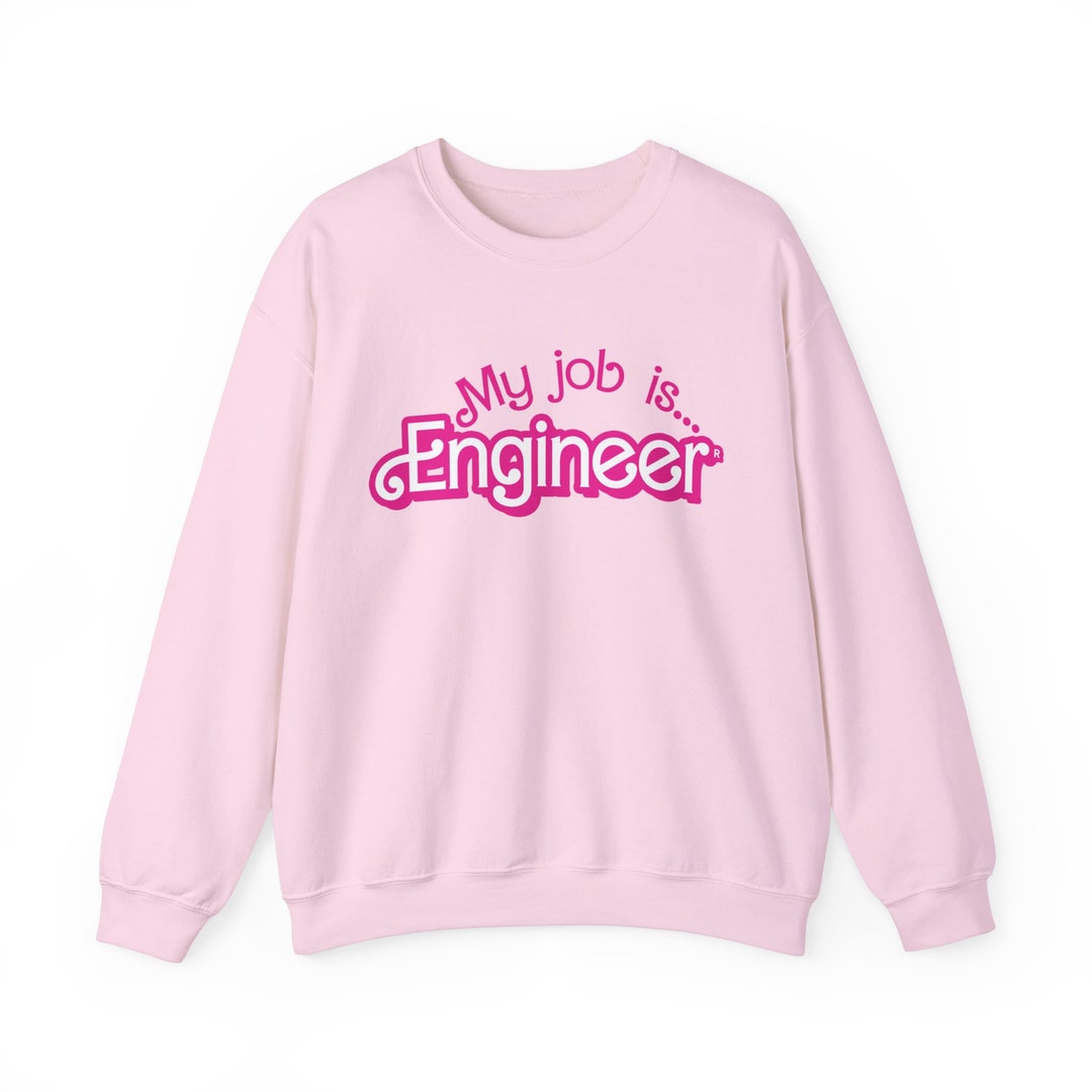 My Job is Engineer Sweatshirt, Pink Retro Engineer Sweatshirt, My Job is Just Engineer , My Job ...