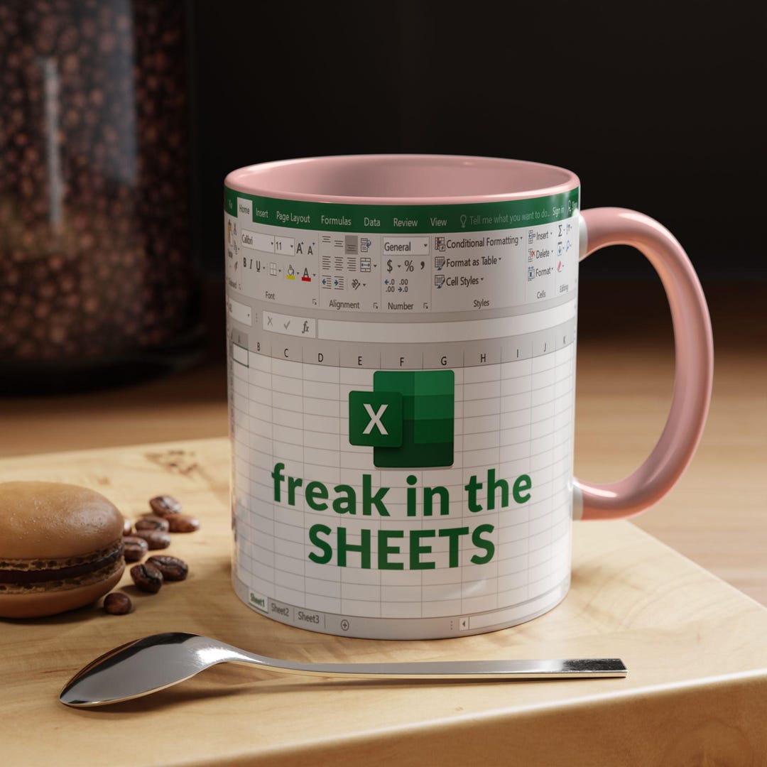 Freak in the Sheets Mug, Freak in the Sheets Excel Mug - Ceramic Mug ...