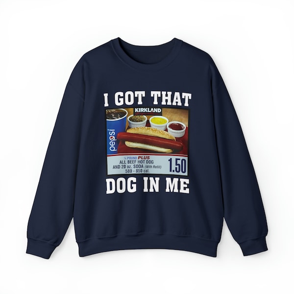I Got That Costco Dog in Me - Etsy