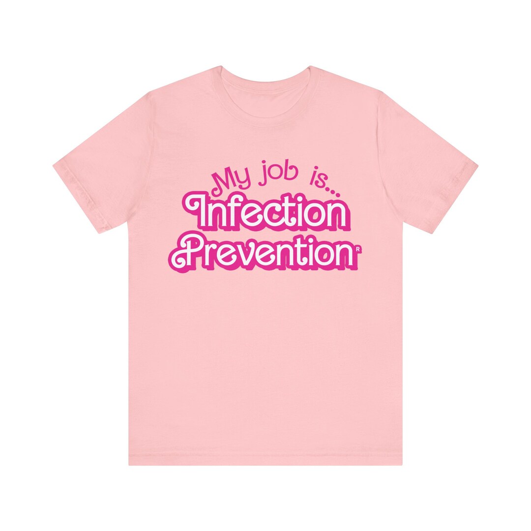 My Job is Infection Prevention Shirt, Your Job Infection Prevention ...