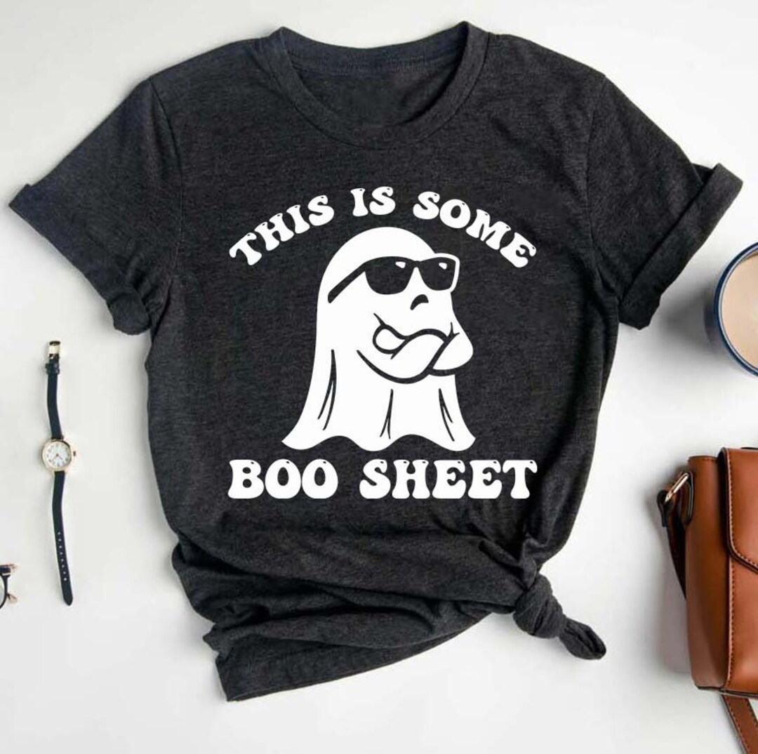 This is Some Boo Sheet Shirt, Funny Halloween Shirt, Halloween Shirt ...