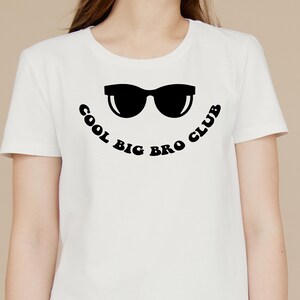 Cool Big Bro T-shirt Png, Cool Big Bro Club SVG, Pregnancy Announcement ...