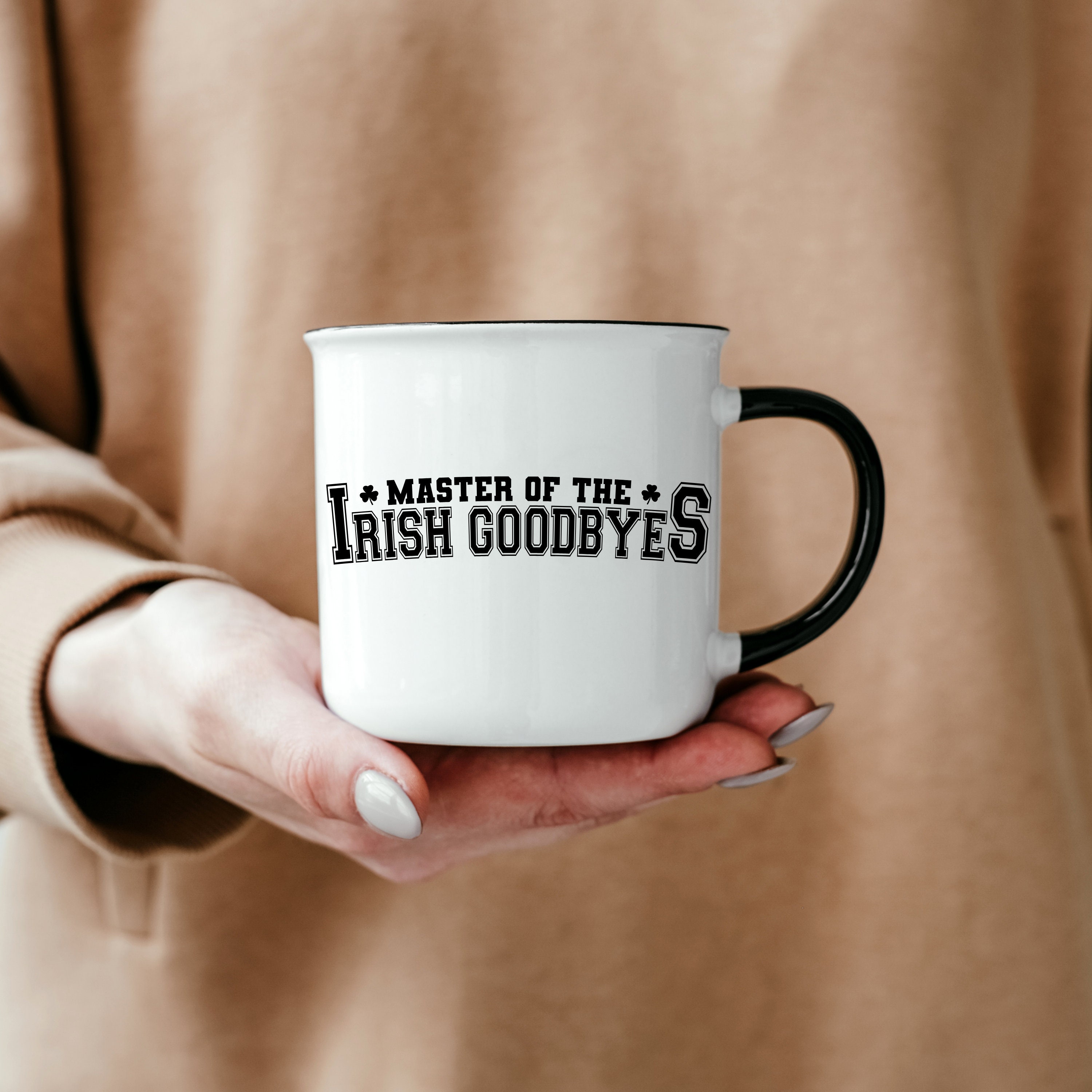 Master of the Irish Goodbye Svg-png, Irish Goodbye Svg, Most Likely to ...