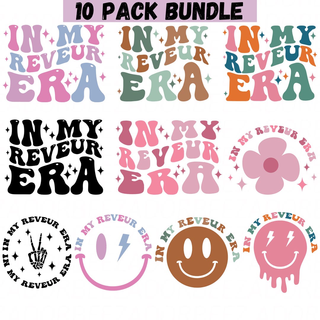 In My Reveur Era Svg Png Bundle, Reveur Tshirt Designs, Givers School ...